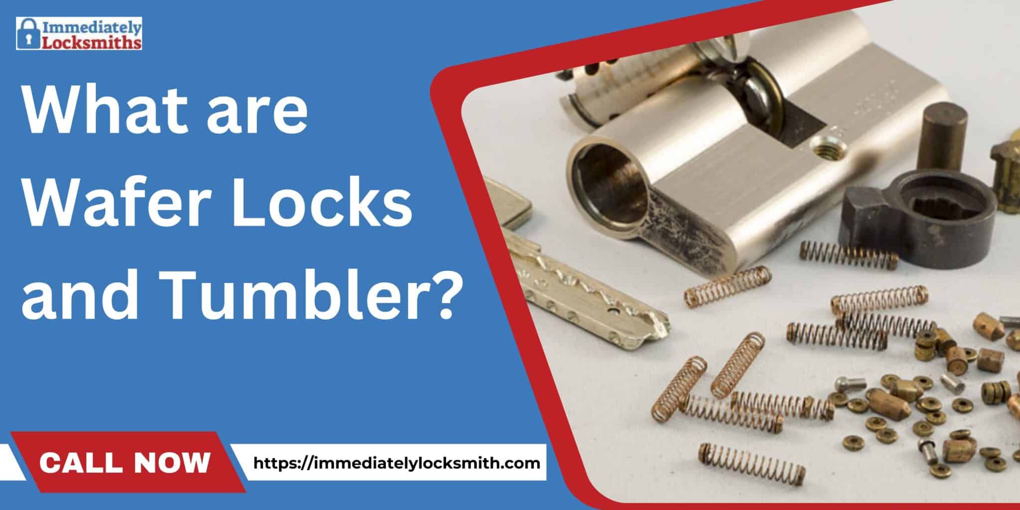 What are Wafer Locks and Tumbler? – Immediately Locksmith